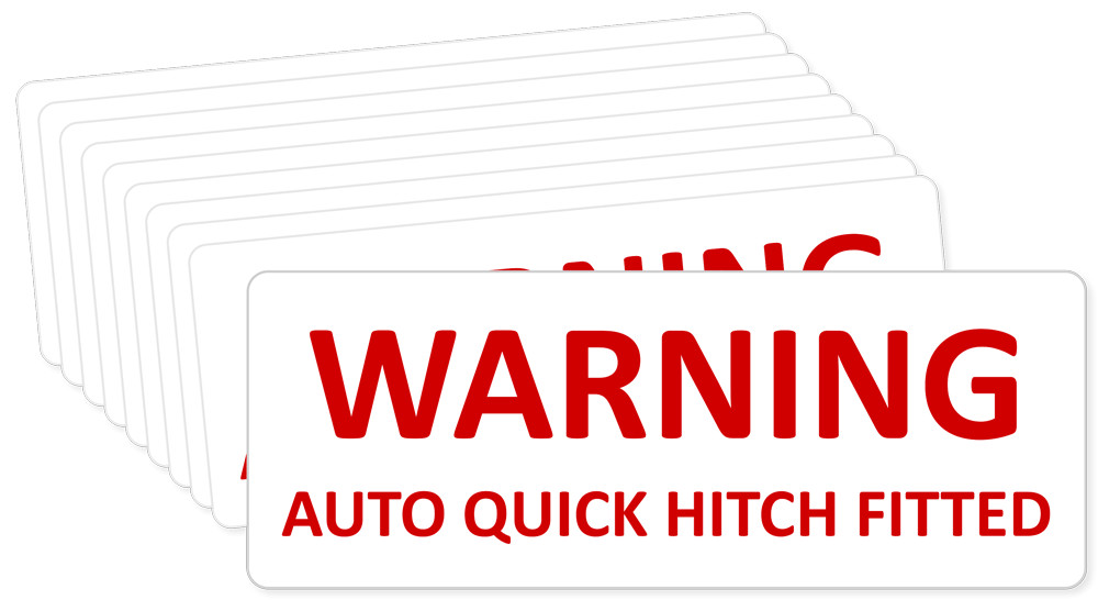 Warning Auto Quick Hitch Fitted S/A Label | Pack Of 10